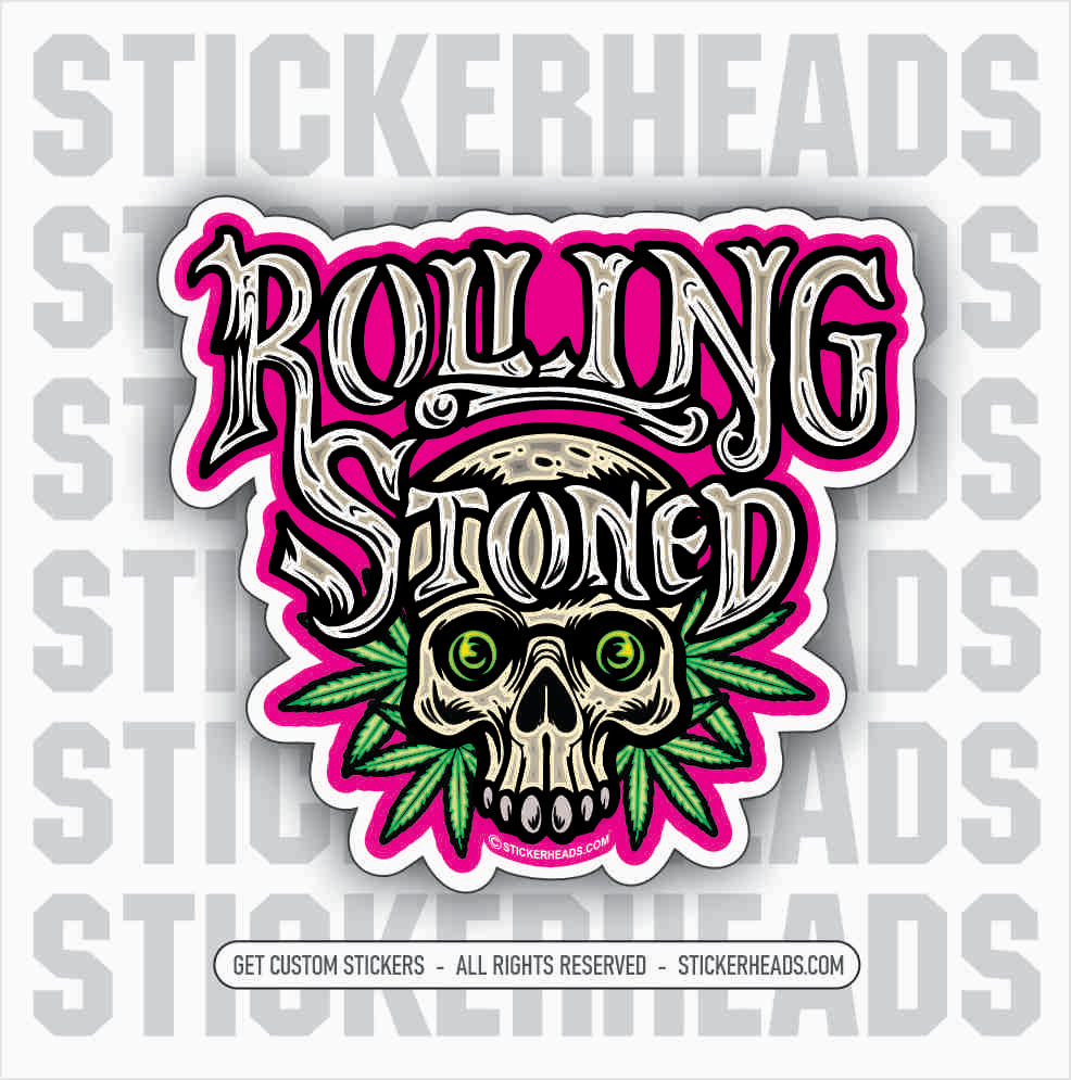 ROLLING STONED KULL - Pot High Life - Funny Sticker – Stickerheads Stickers