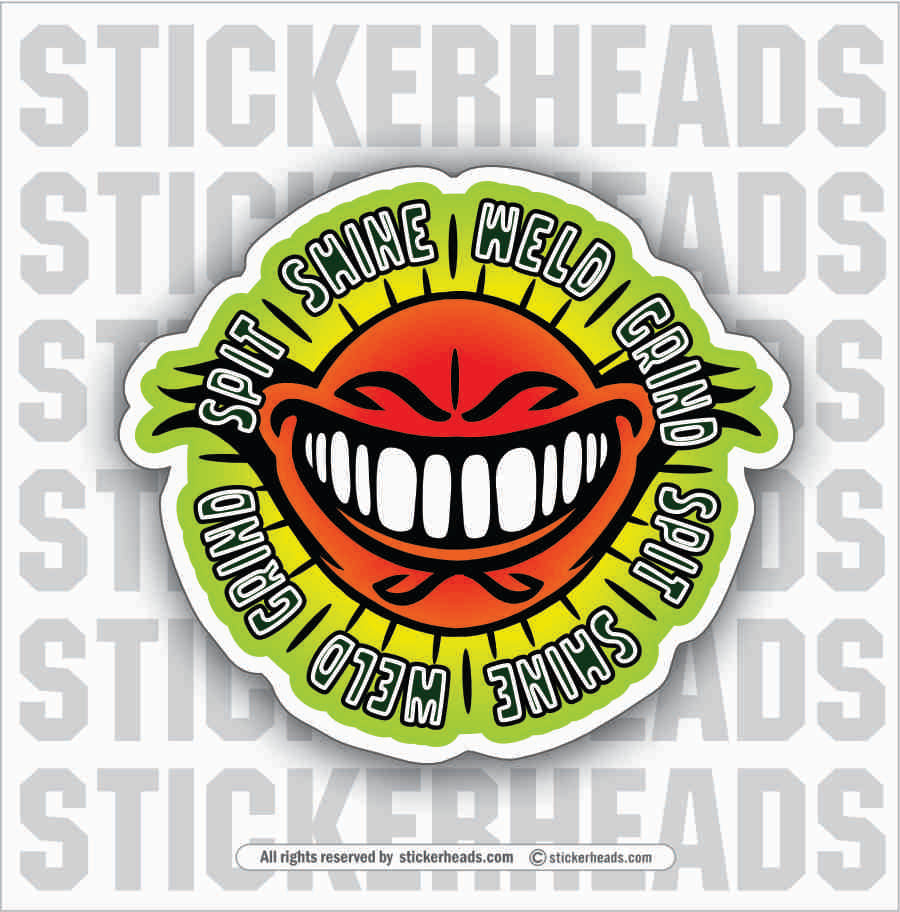 SPIT SHINE WELD GRIND - WELD WEDING UNION WORK STICKER – Stickerheads ...