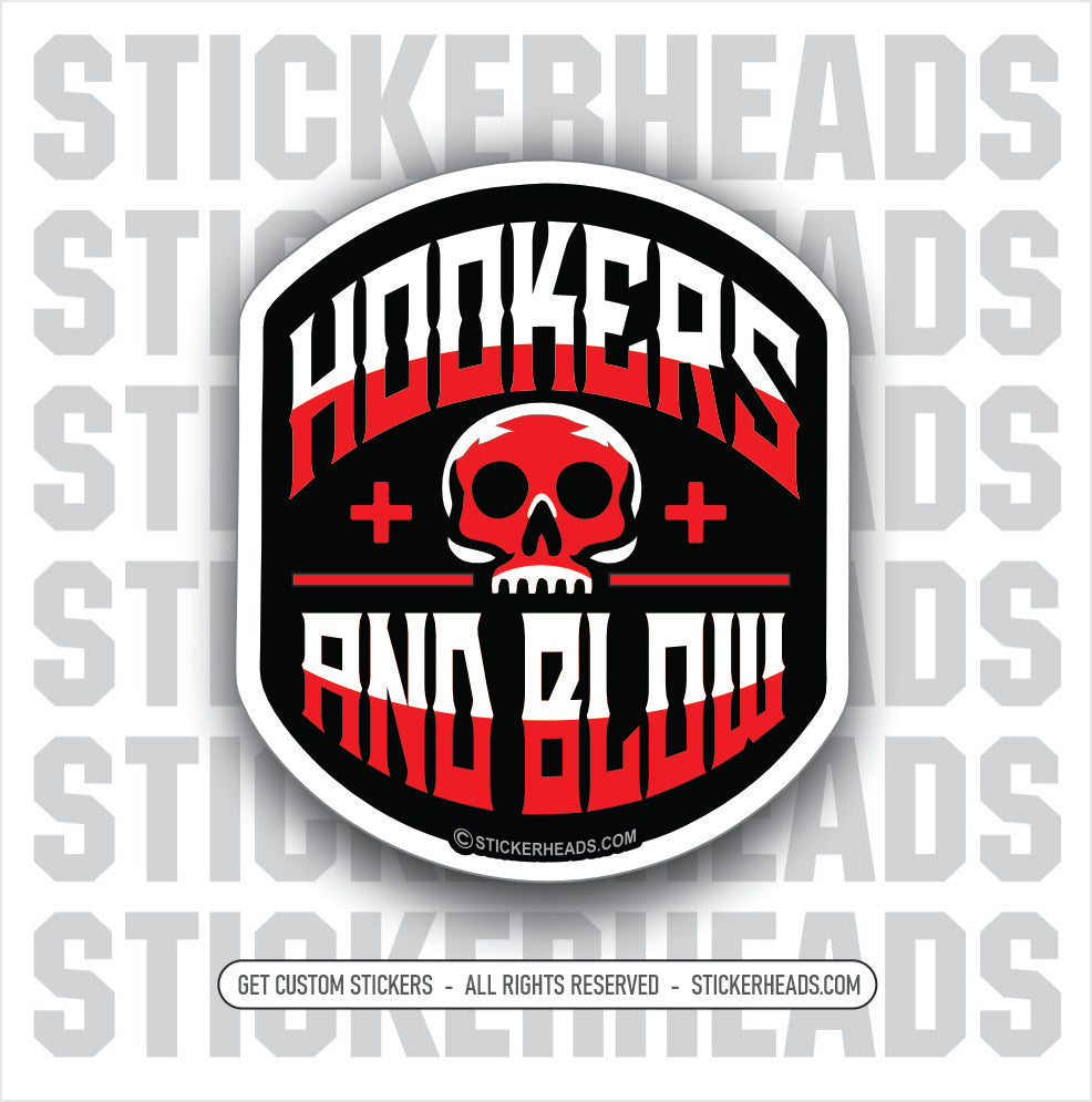 Hookers and Blow - Welder Welding Sticker (new design) – Stickerheads ...