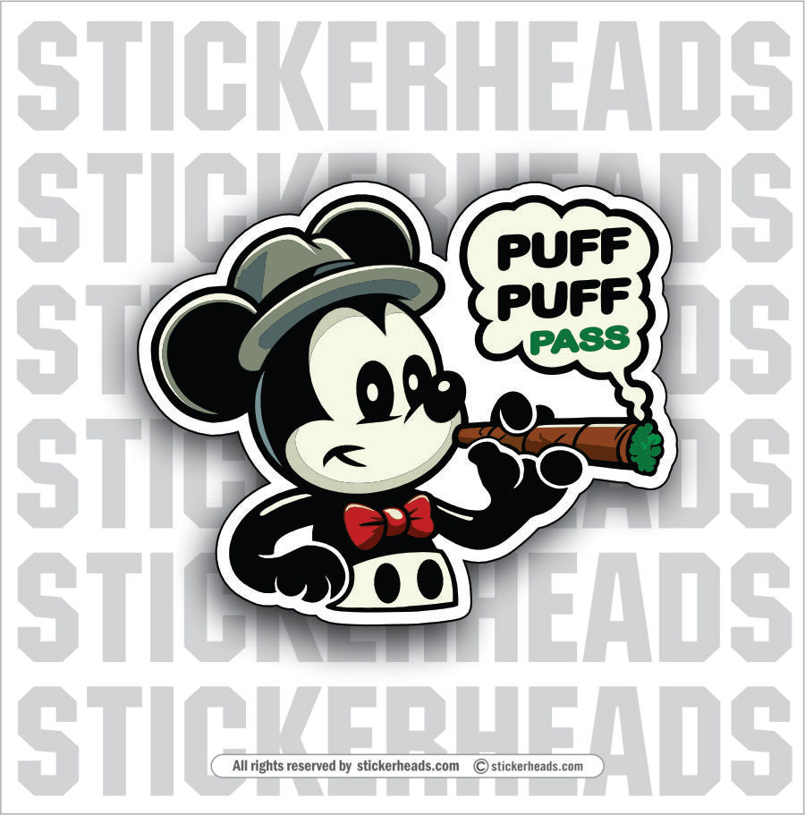 Mickey ( public domain ) PUFF PUFF PASS - Pot High Life - Funny Sticke ...