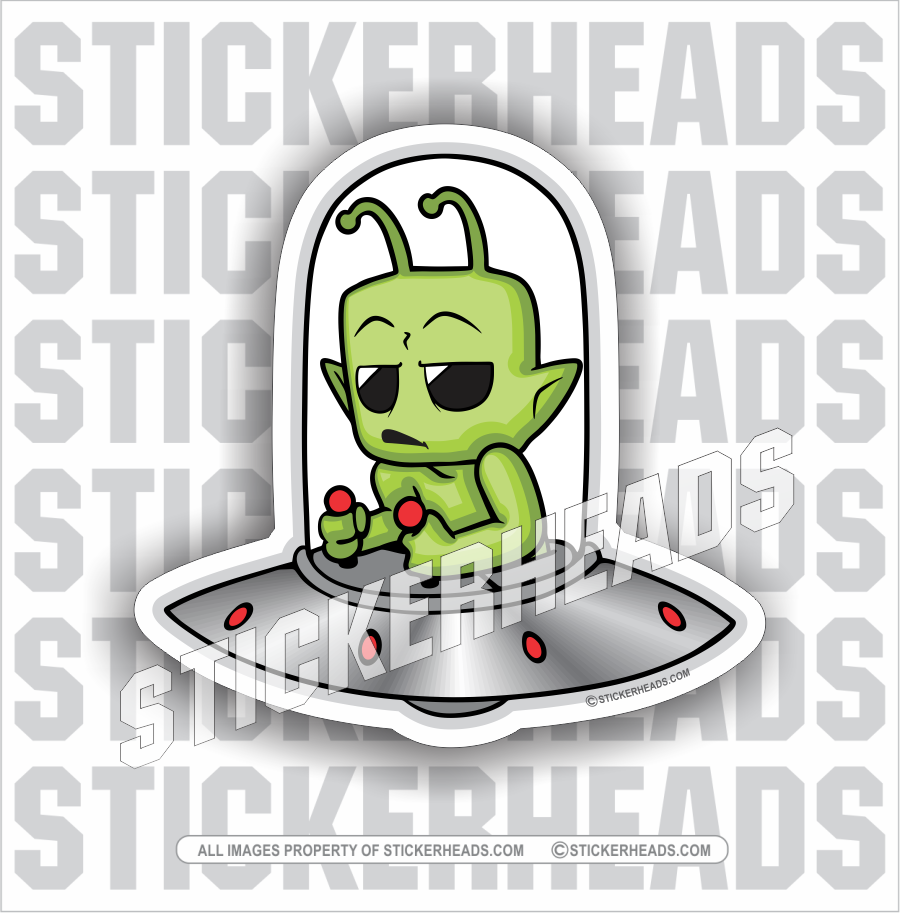 Alien in Space Ship - Funny Sticker – Stickerheads Stickers