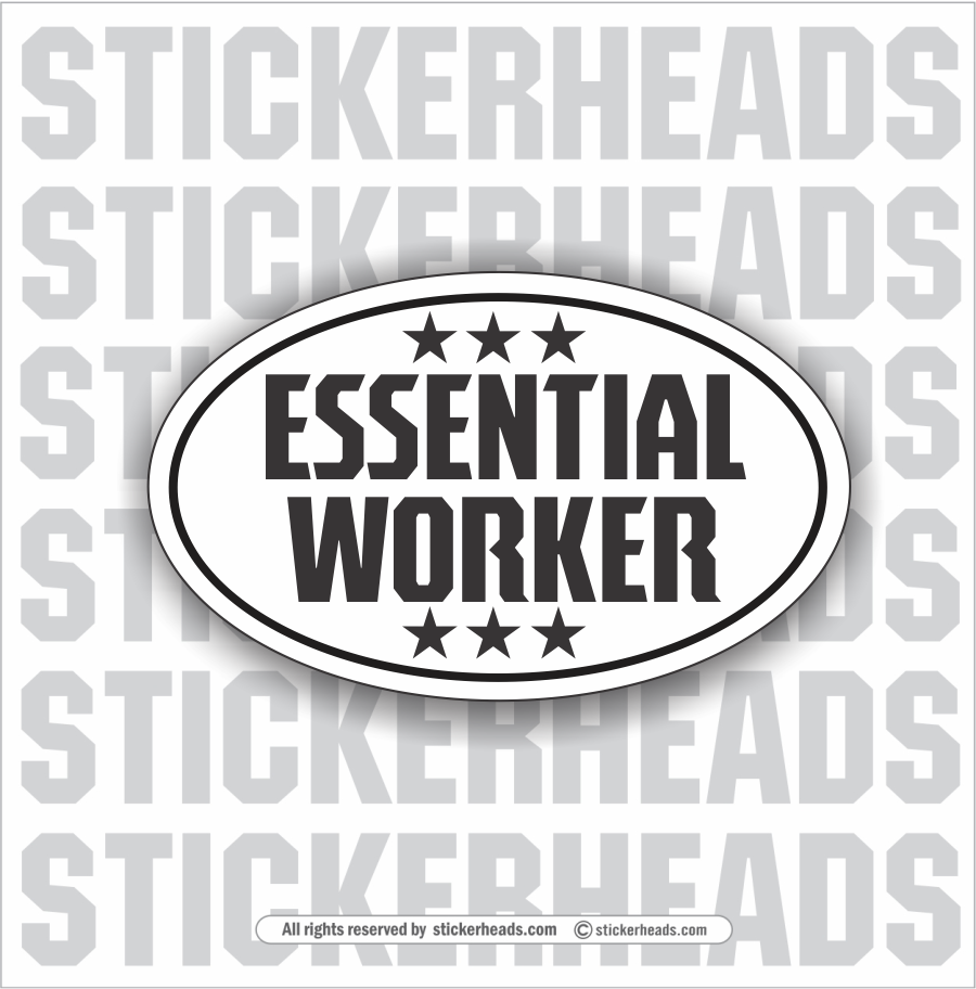 Essential Worker Oval - Coronavirus Covid-19 Pandemic Funny Sticker ...