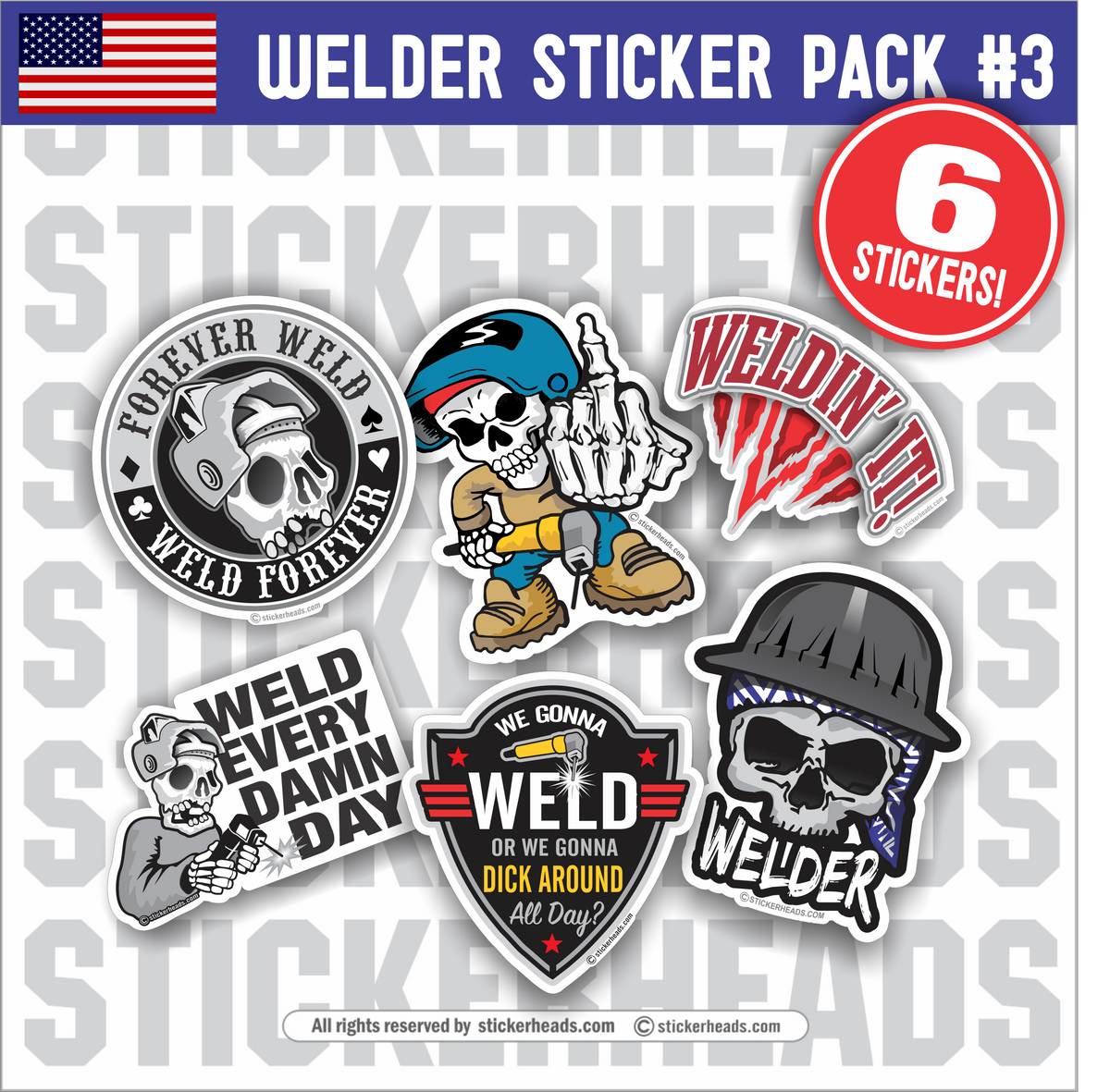 Welder Pack #3 - Pack of 6 STICKERS - welding weld sticker ...