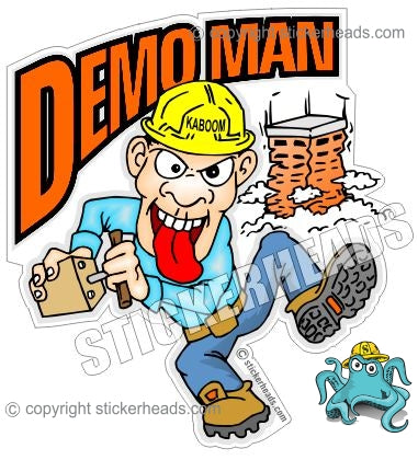 Demo Man - Cartoon Guy - Demolition Crane Operator Sticker ...