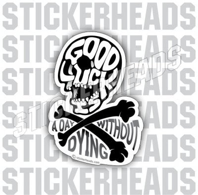 Good Luck Skull - Misc Union Sticker – Stickerheads Stickers