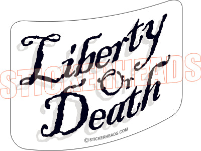 Liberty Or DEATH - Pro Gun Sticker – Stickerheads Stickers