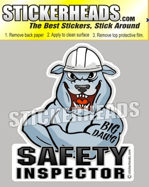 Big Dawg Dog - Safety Inspectors Inspector - Sticker – Stickerheads ...