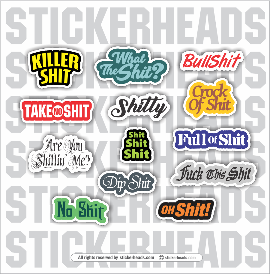 13 Words Of Shit - SHIT Pack Stickers – Stickerheads Stickers